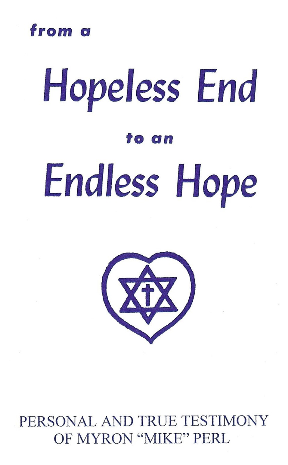 Mike Myron Perl - Hebrew Christian Witness Inc.